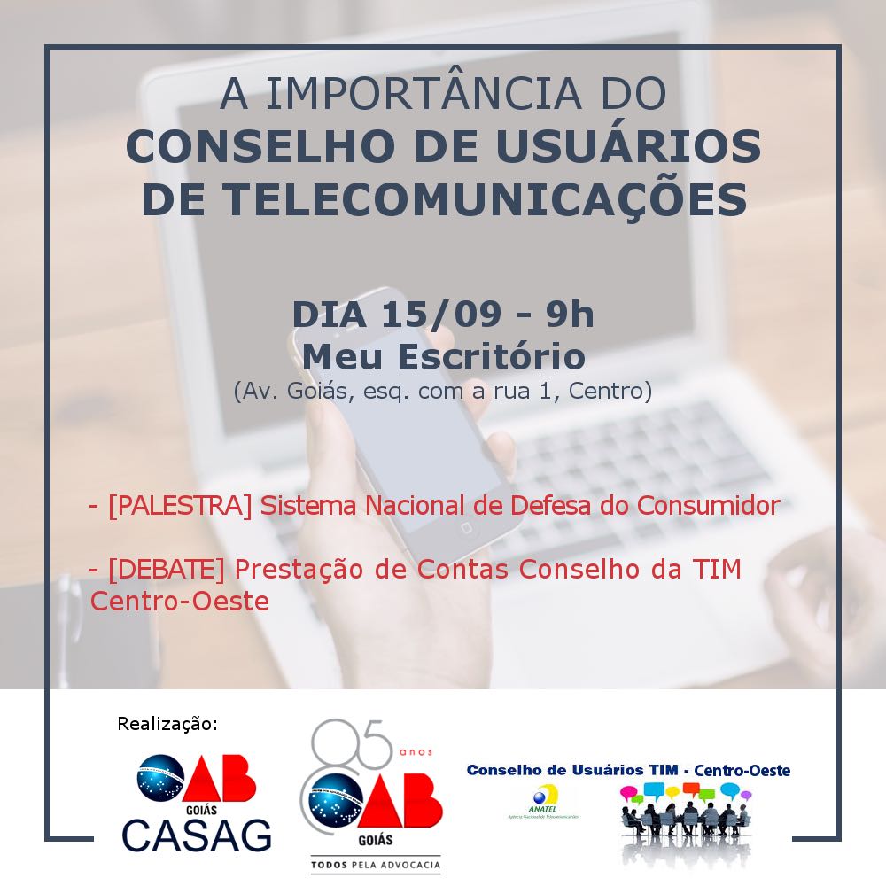 Goiânia sedia reunião do Conselho de Usuários de Telecomunicações da ...